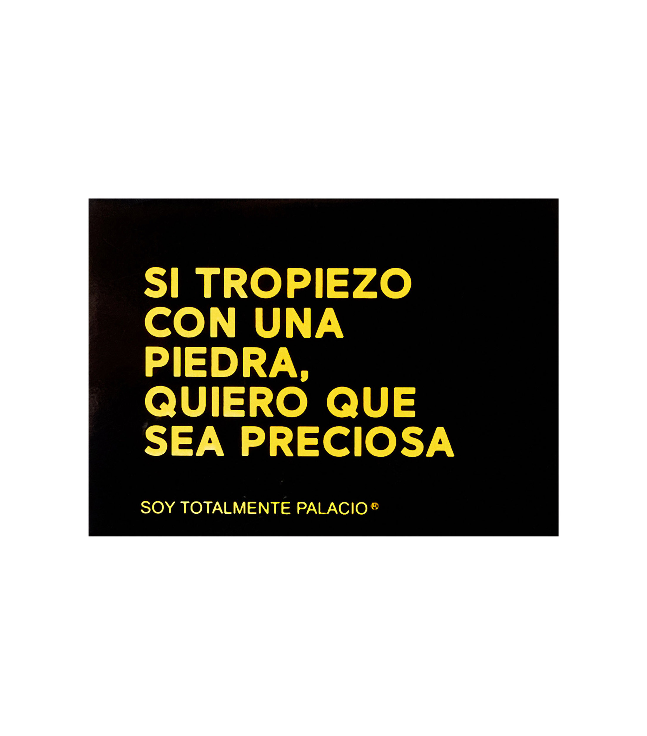 El Palacio: Imán Decorativo "si tropiezo con una piedra, quiero que sea ...