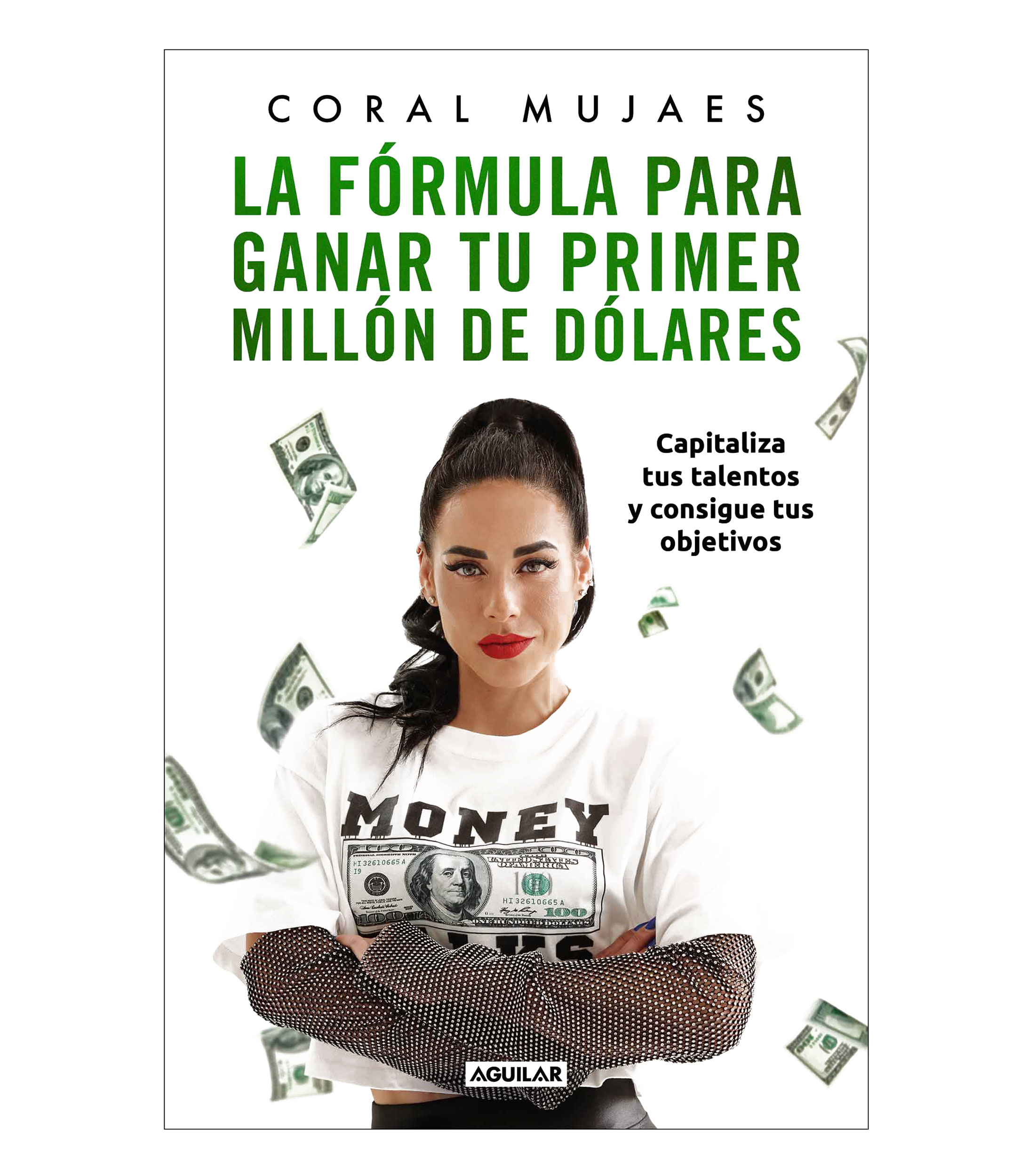 Coral Mujaes Fórmula para ganar tu primer millón de dólares - El ...