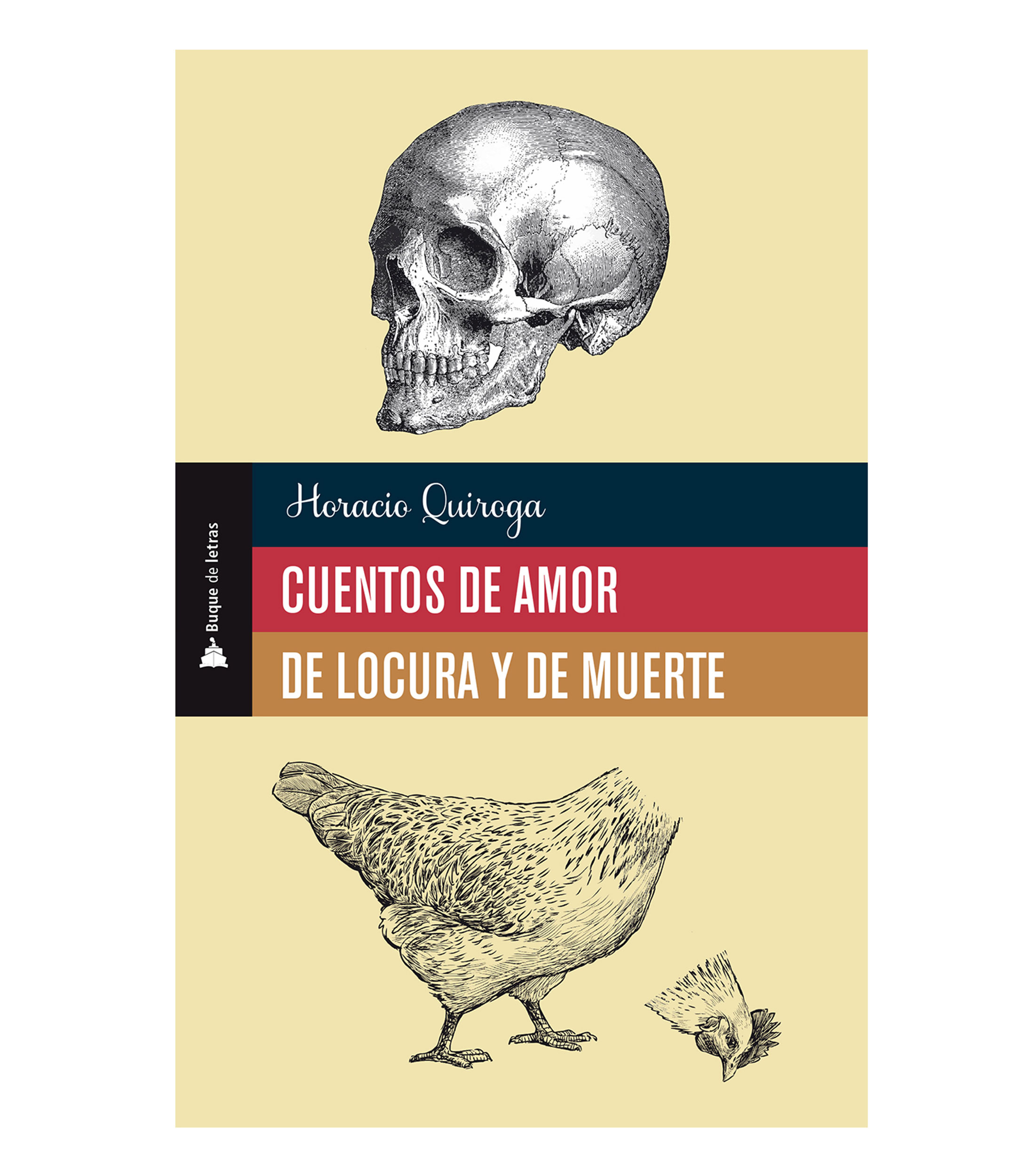 Horacio Quiroga Cuentos de amor, de locura y de muerte - El Palacio de ...