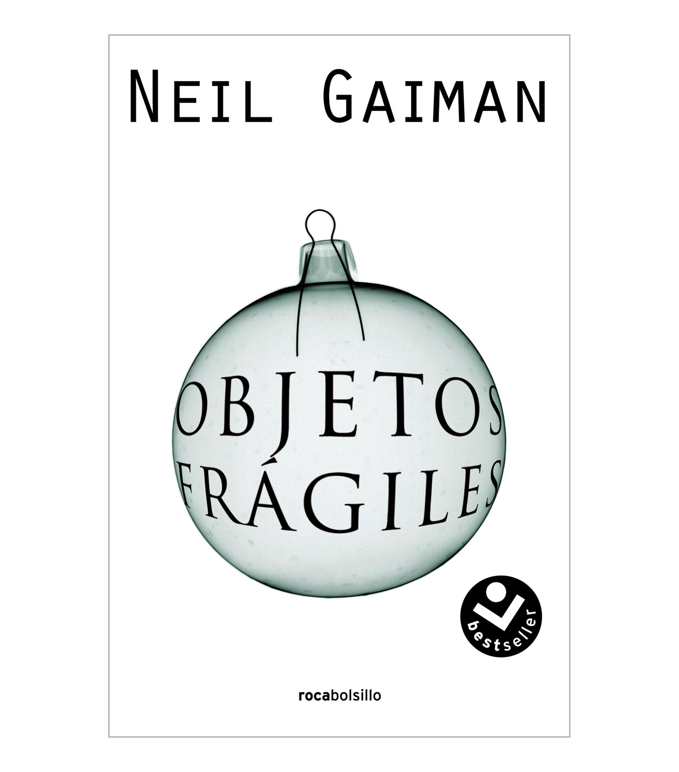 Neil Gaiman Objetos frágiles - El Palacio de Hierro