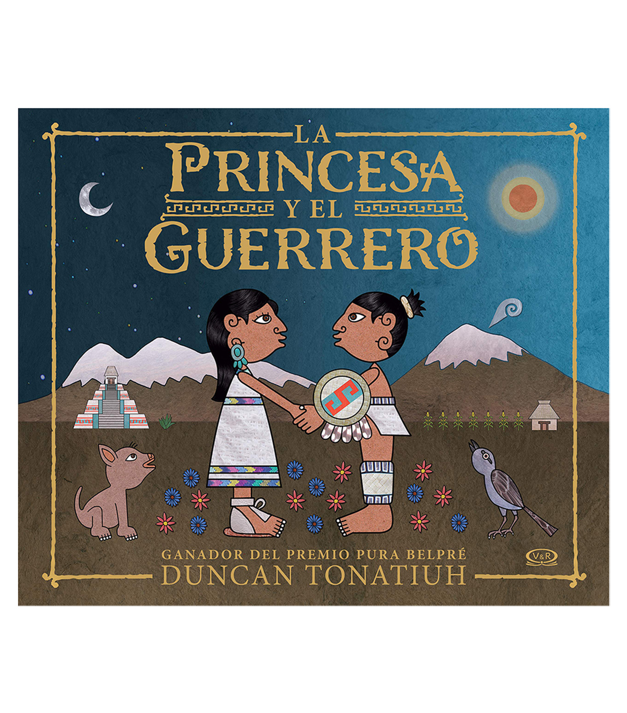 Duncan Tonatiuh La Princesa y el Guerrero - El Palacio de Hierro