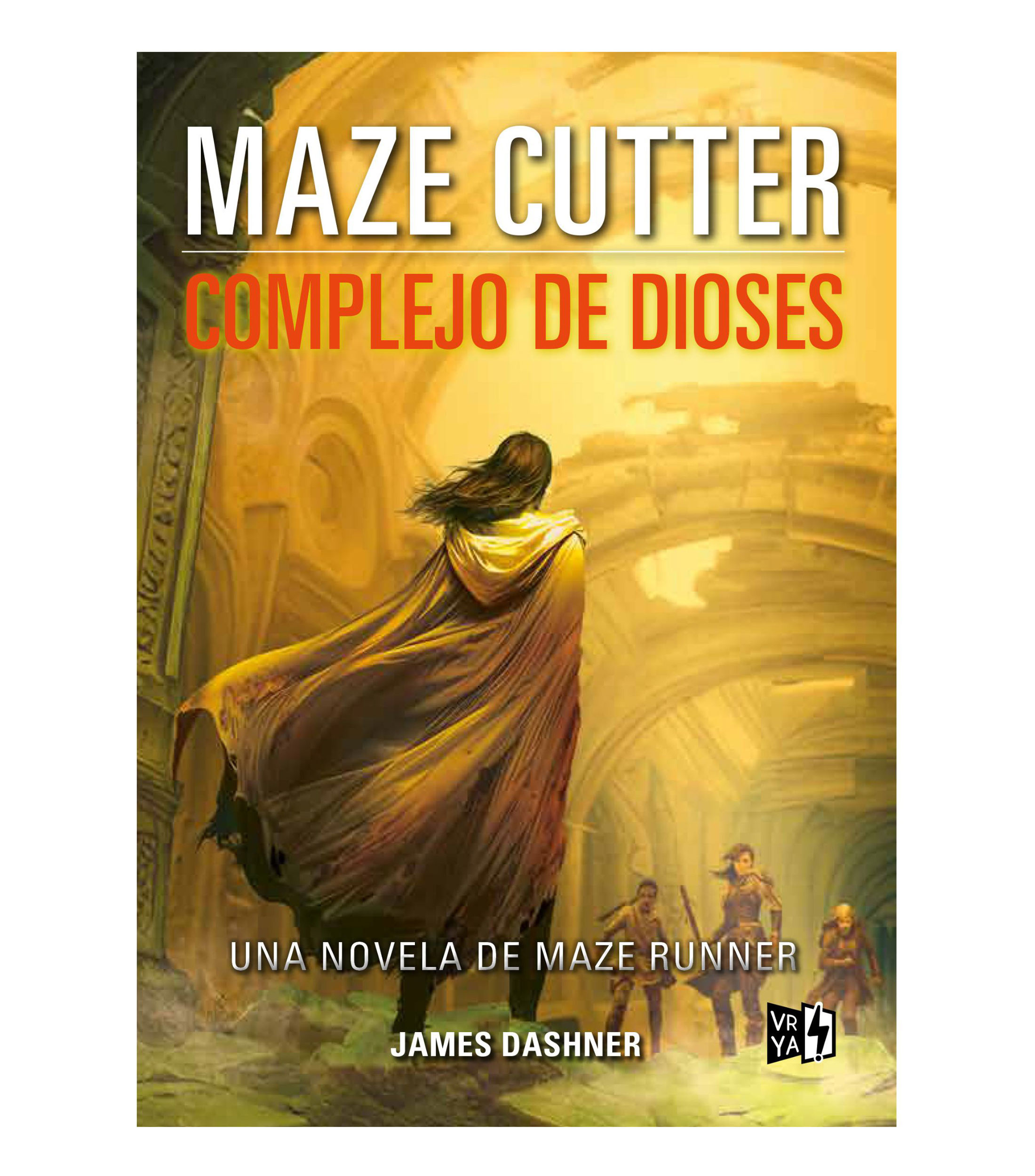 James Dashner Maze Cutter Complejo de Dioses - El Palacio de Hierro