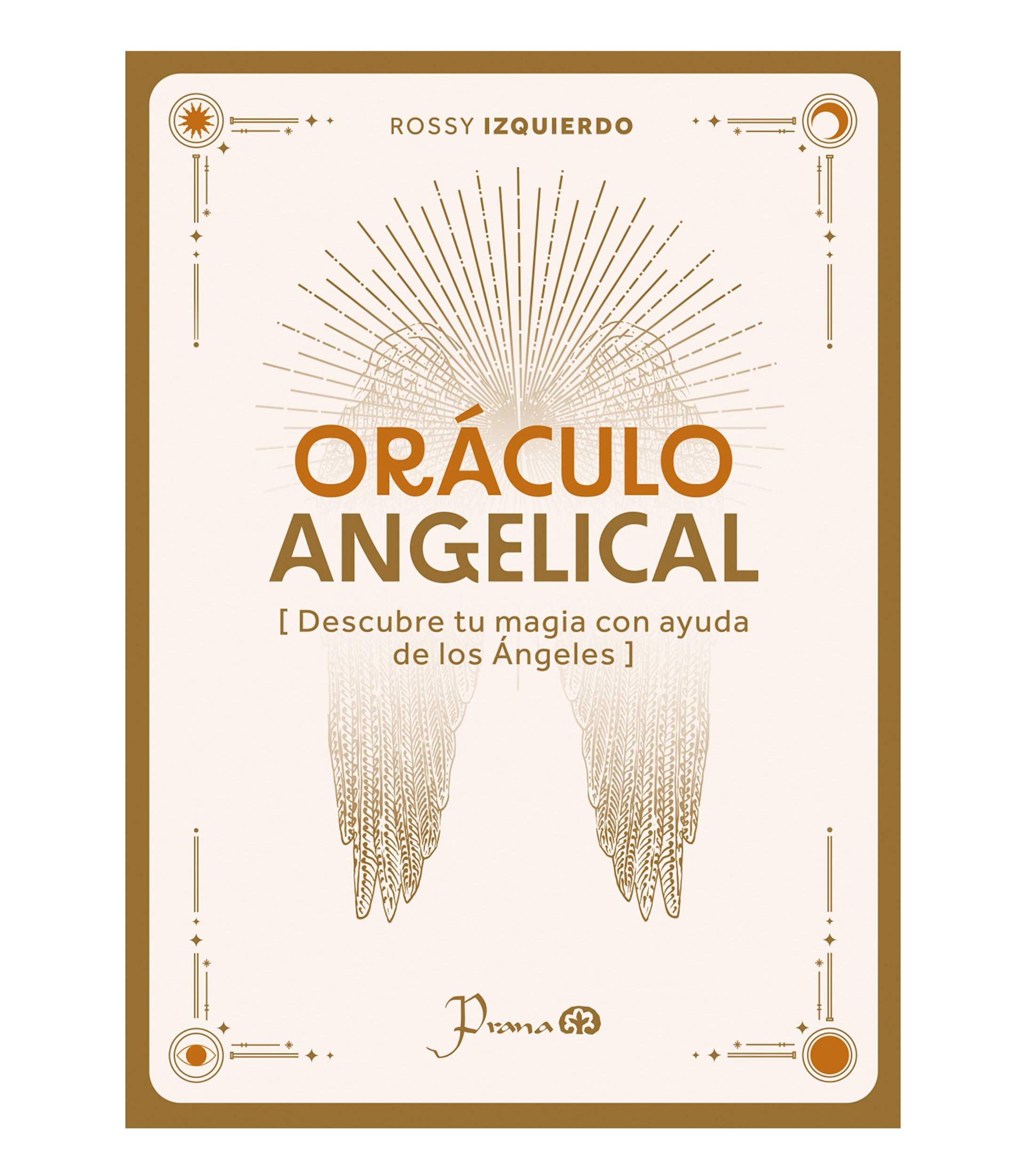 Rossy Izquierdo Oráculo Angelical - El Palacio de Hierro