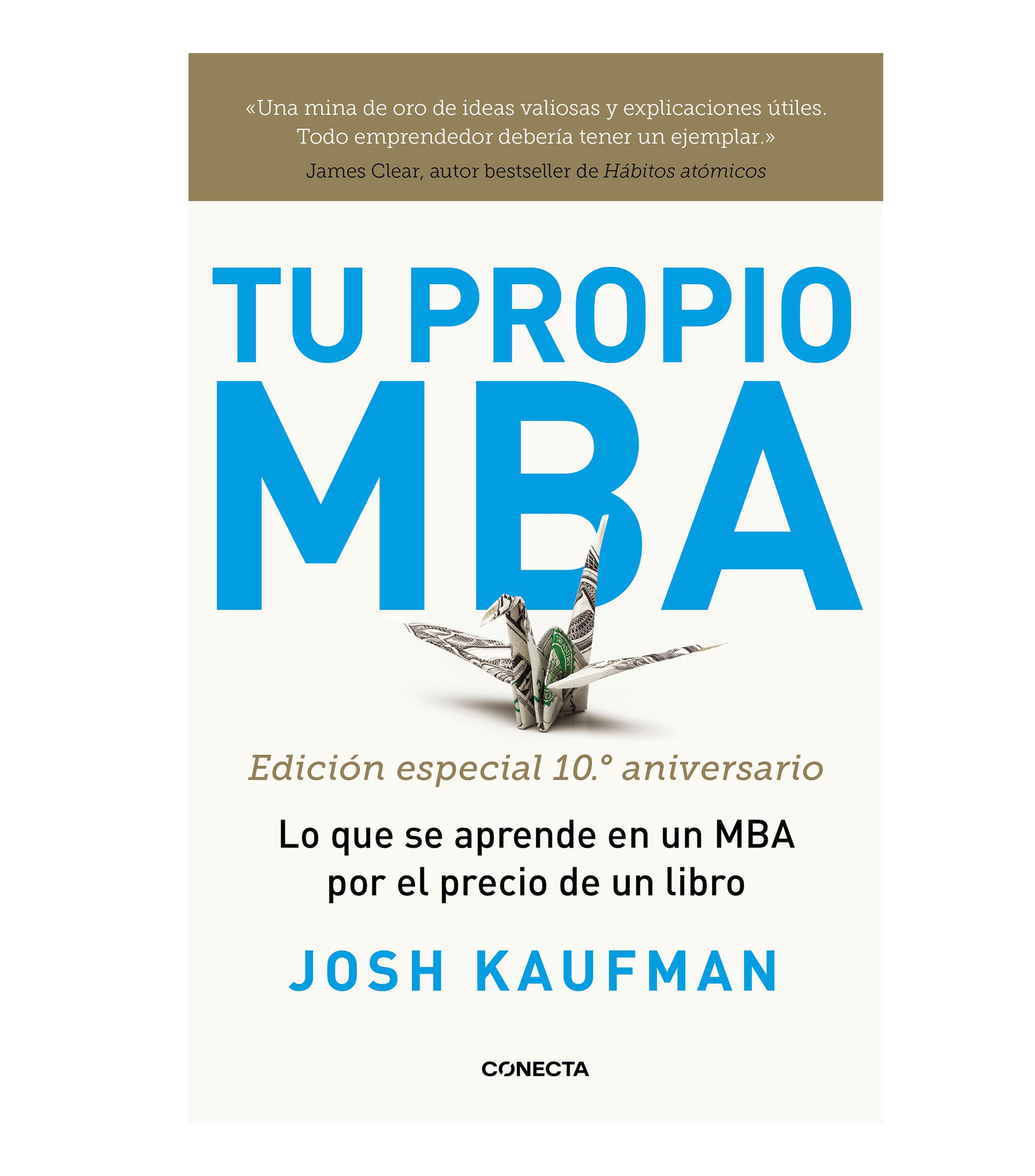 Josh Kaufman Tu Propio MBA - El Palacio de Hierro