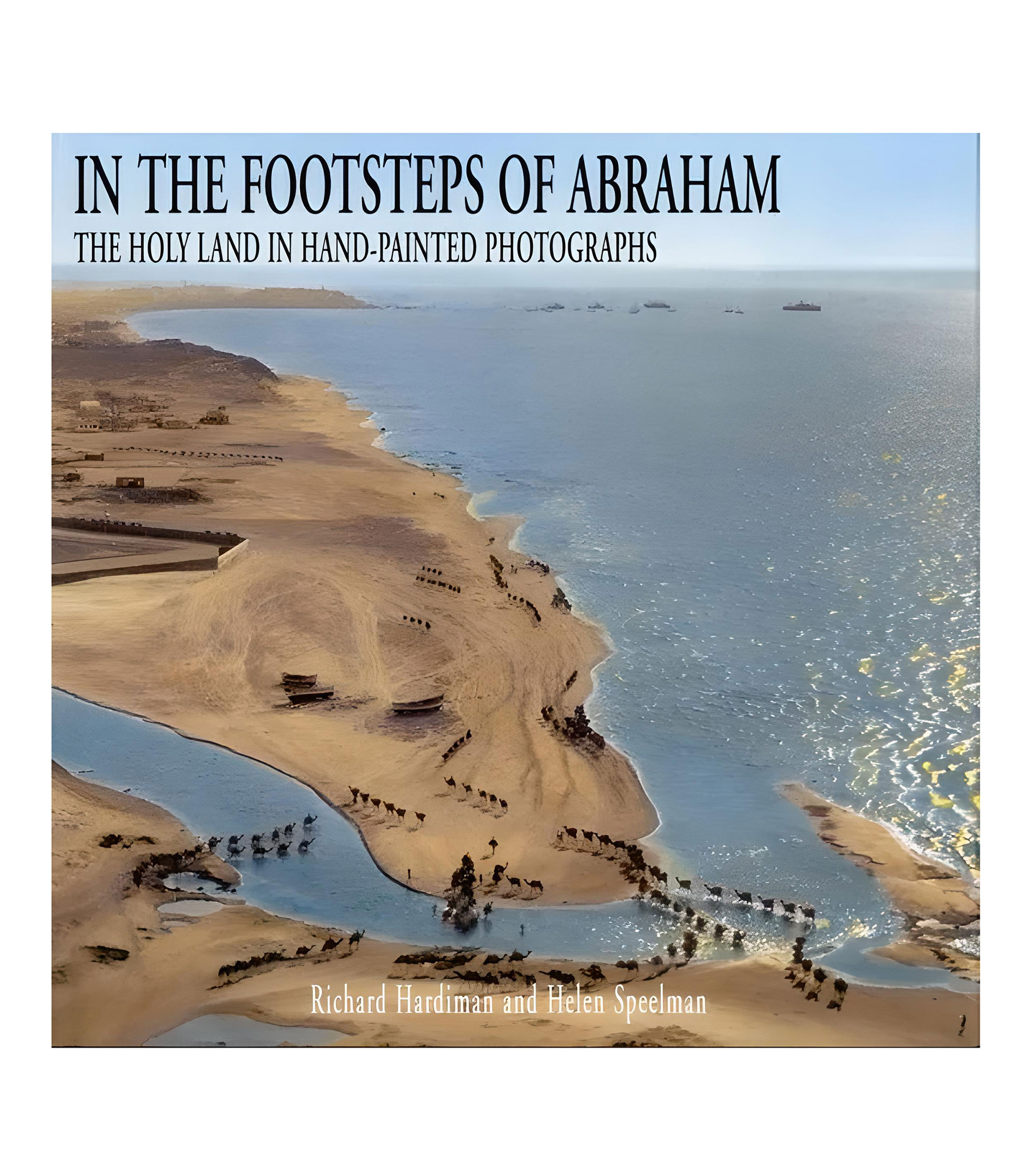 Richard Hardiman and Helen Speelman In the Footsteps of Abraham - El ...
