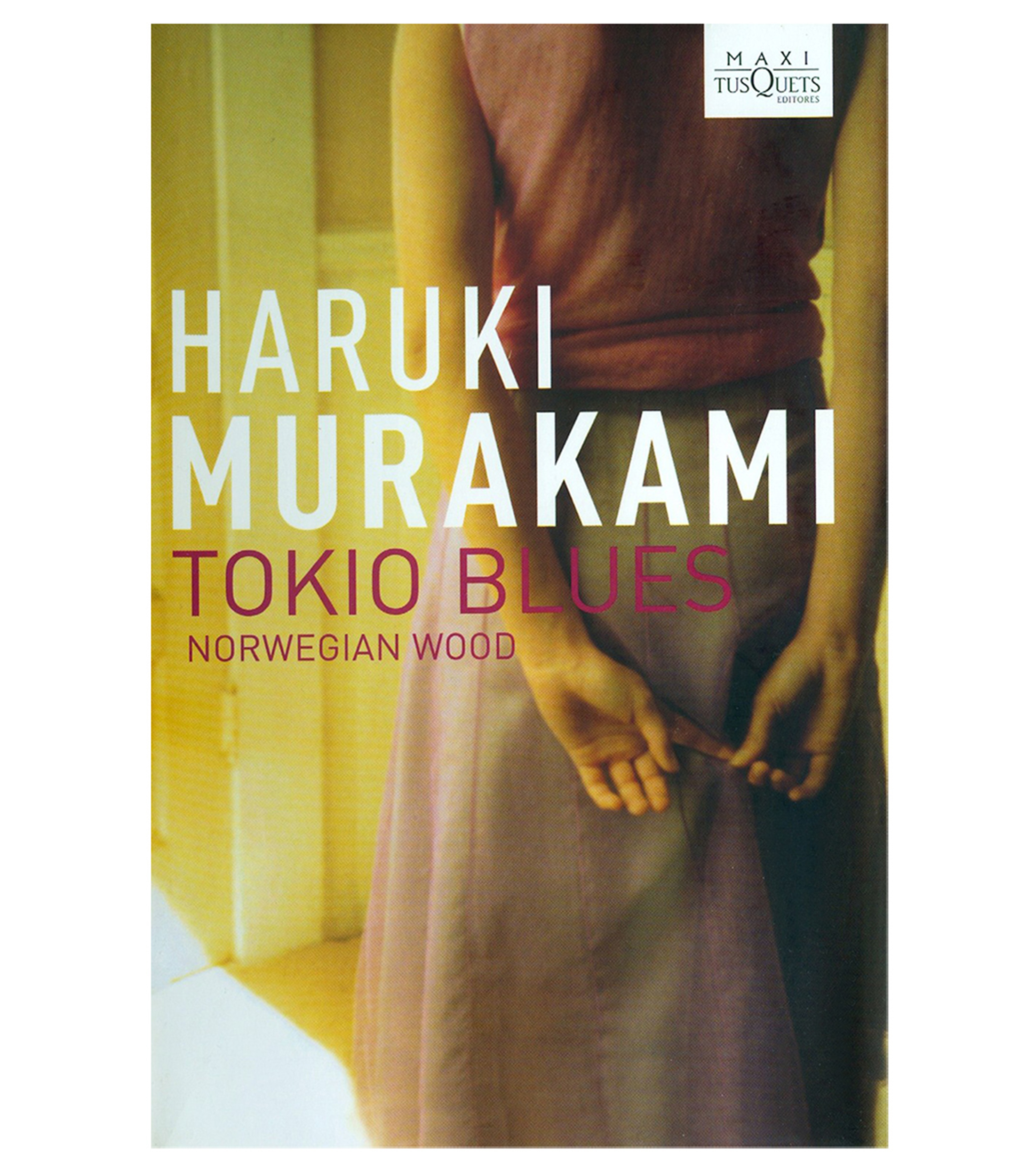 Haruki Murakami Tokio Blues - El Palacio de Hierro