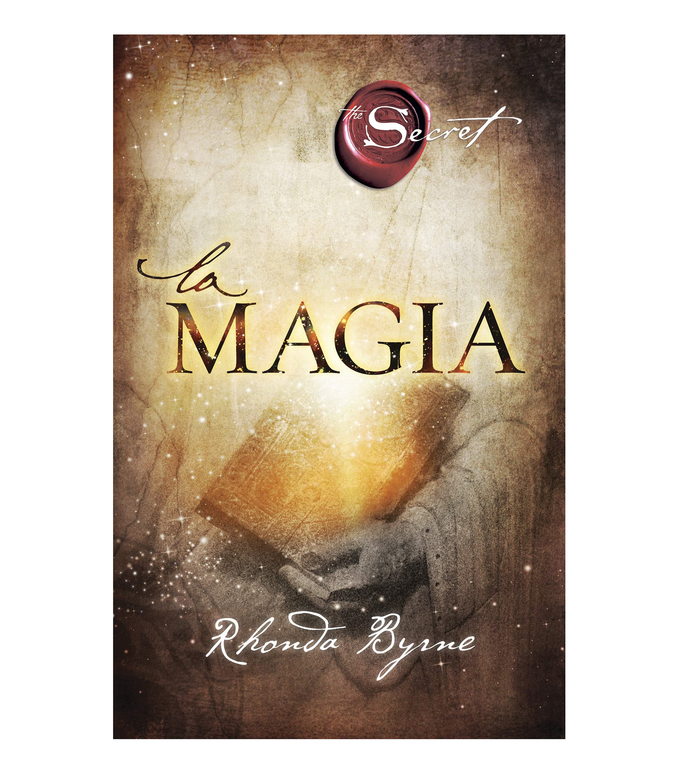 Rhonda Byrne La magia - El Palacio de Hierro