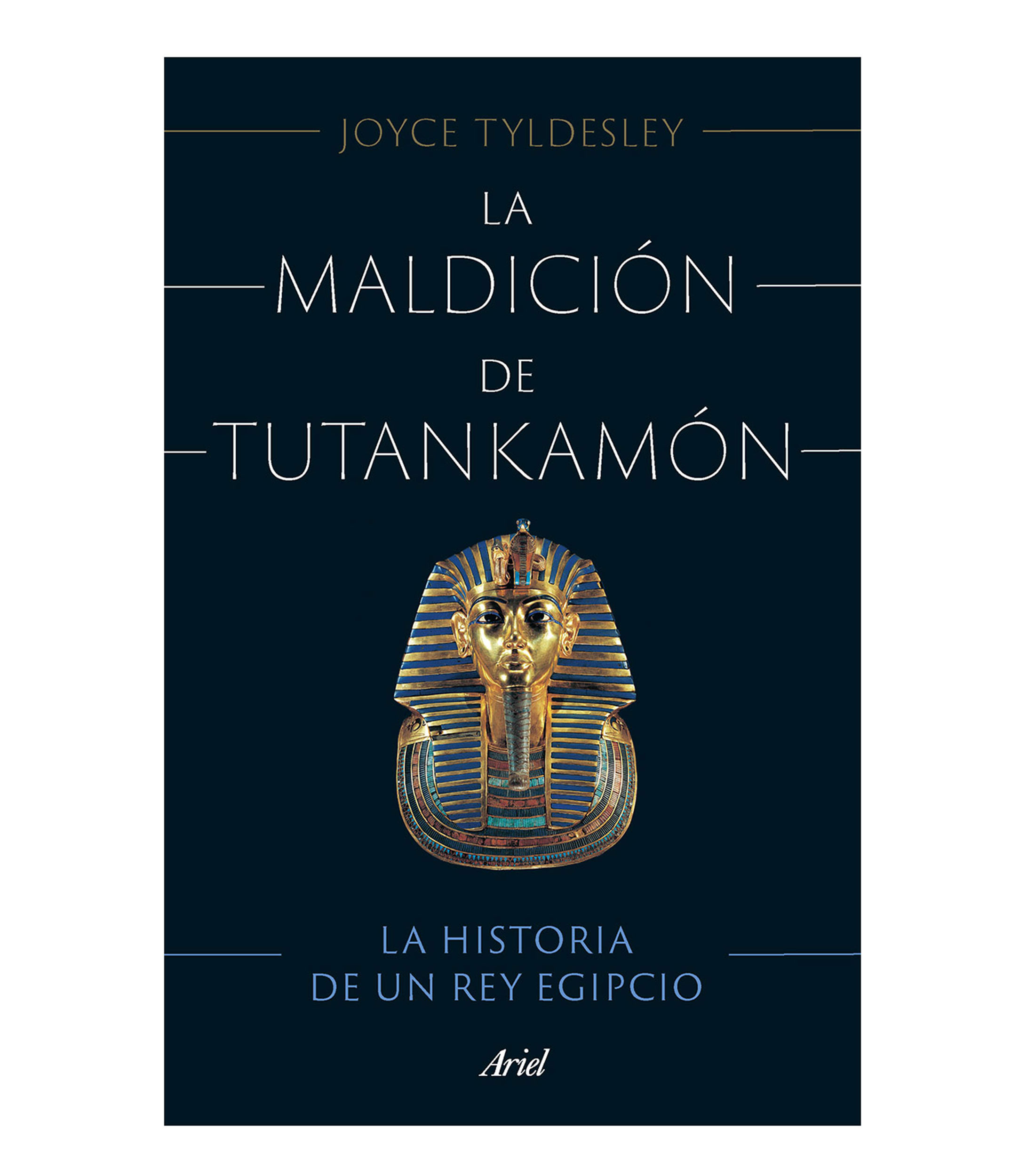 Joyce Tyldesley La Maldición de Tutankamón - El Palacio de Hierro
