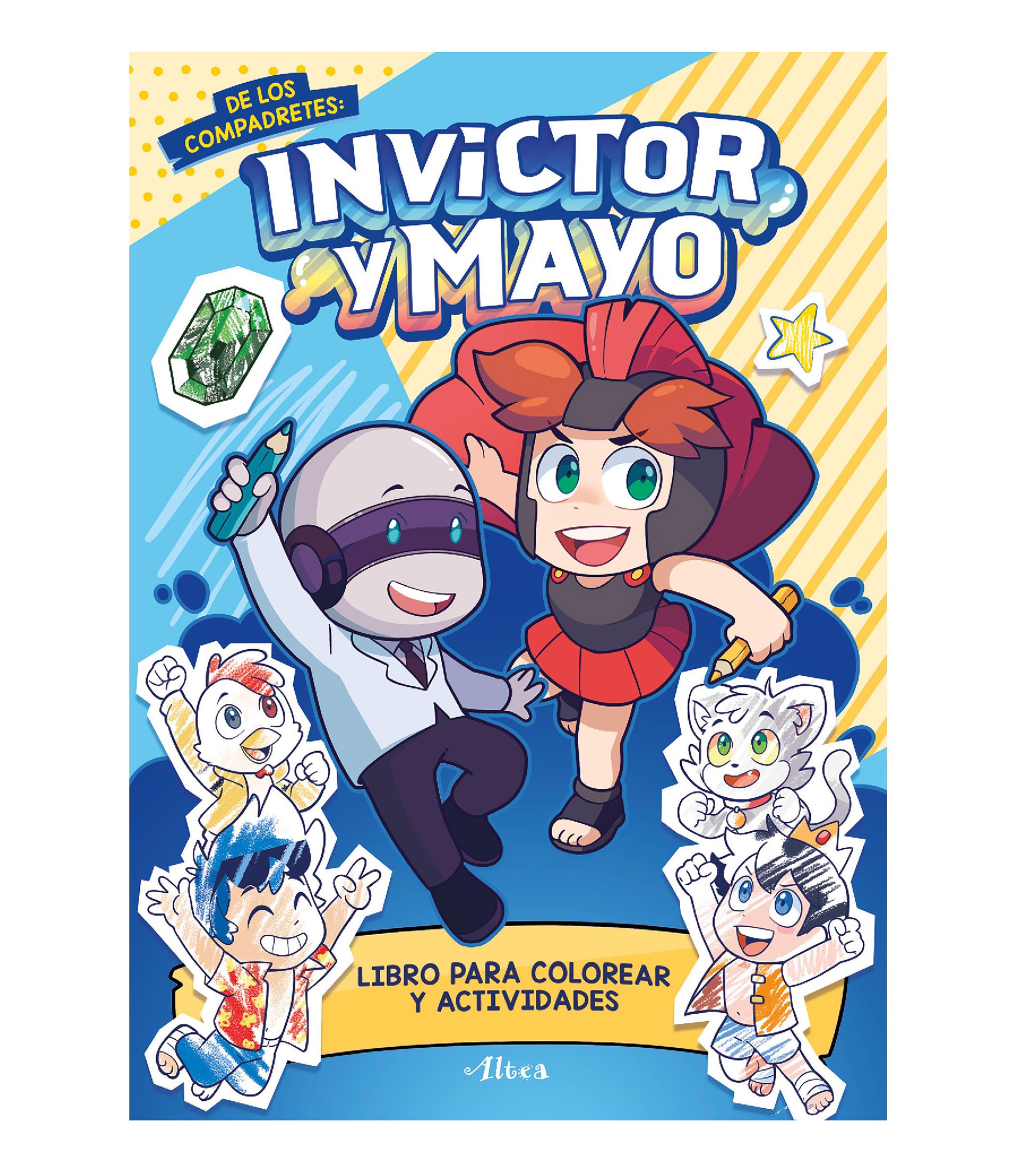 Invictor y Mayo De los Compadretes: Invictor y Mayo. Libro para ...