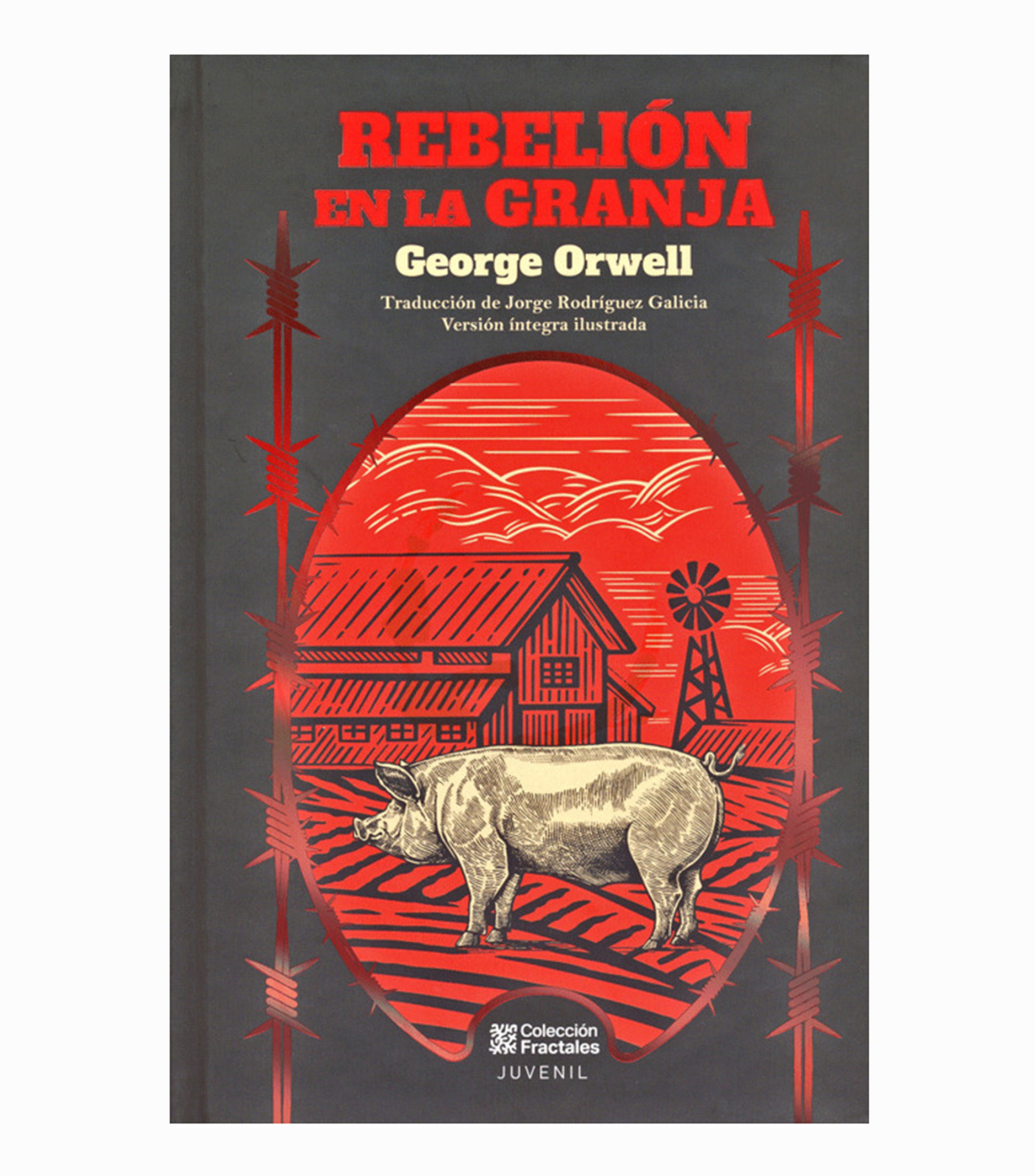 George Orwell Rebelión en la granja - El Palacio de Hierro