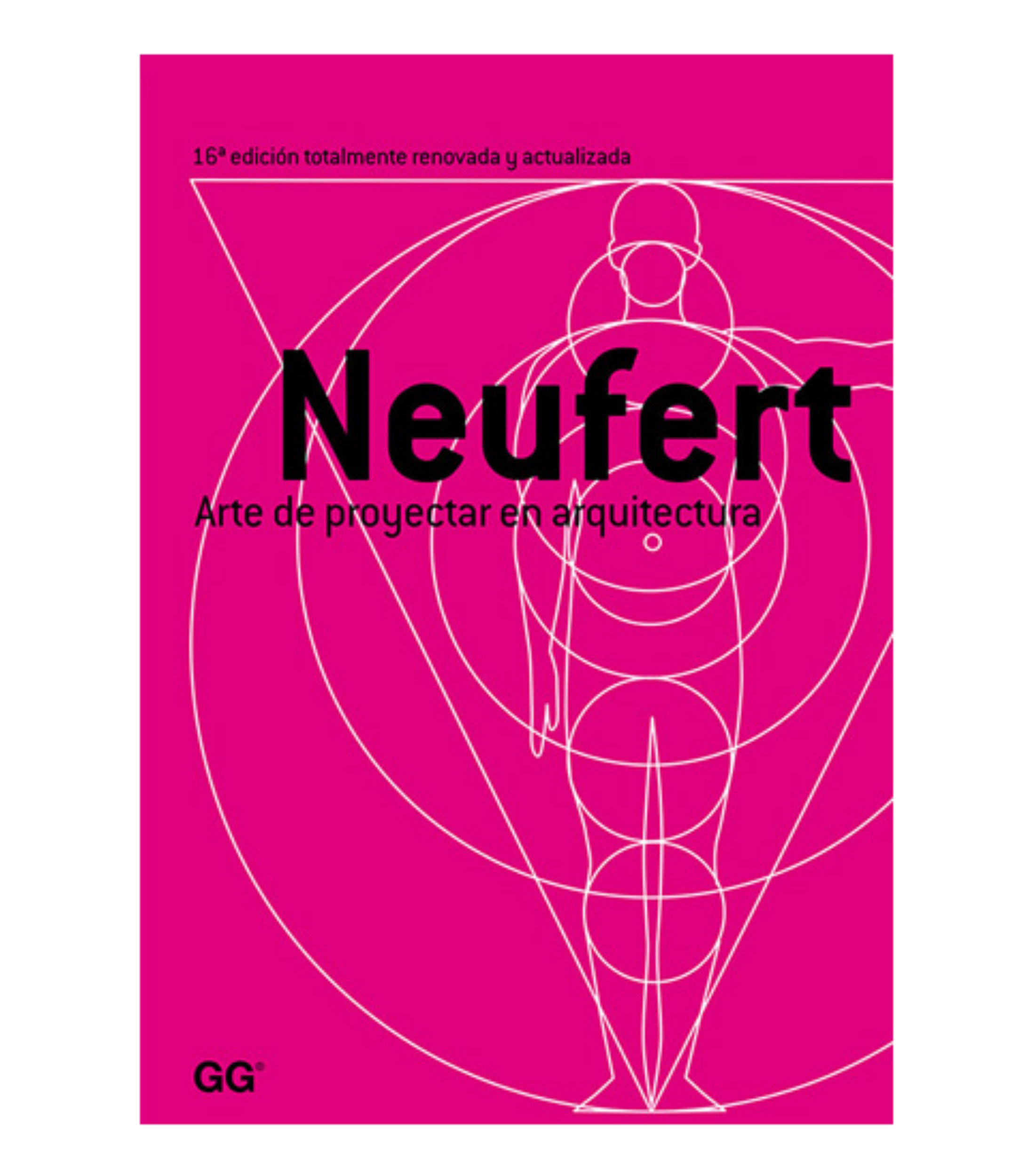 Ernst Neufert Arte de proyectar en arquitectura - El Palacio de Hierro