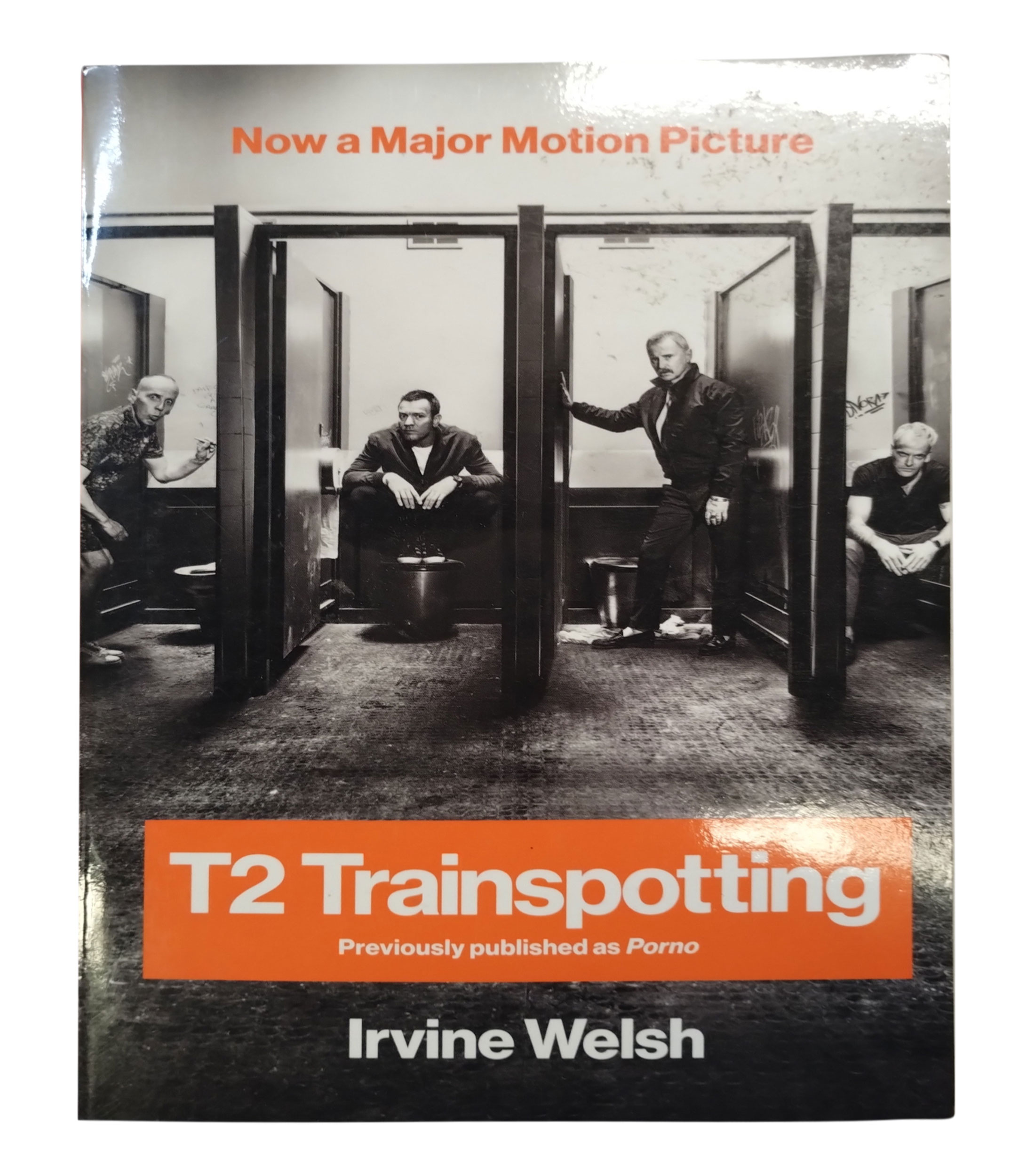 Irvine Welsh T2 Trainspoting Moving Tide In Edition - El Palacio de Hierro