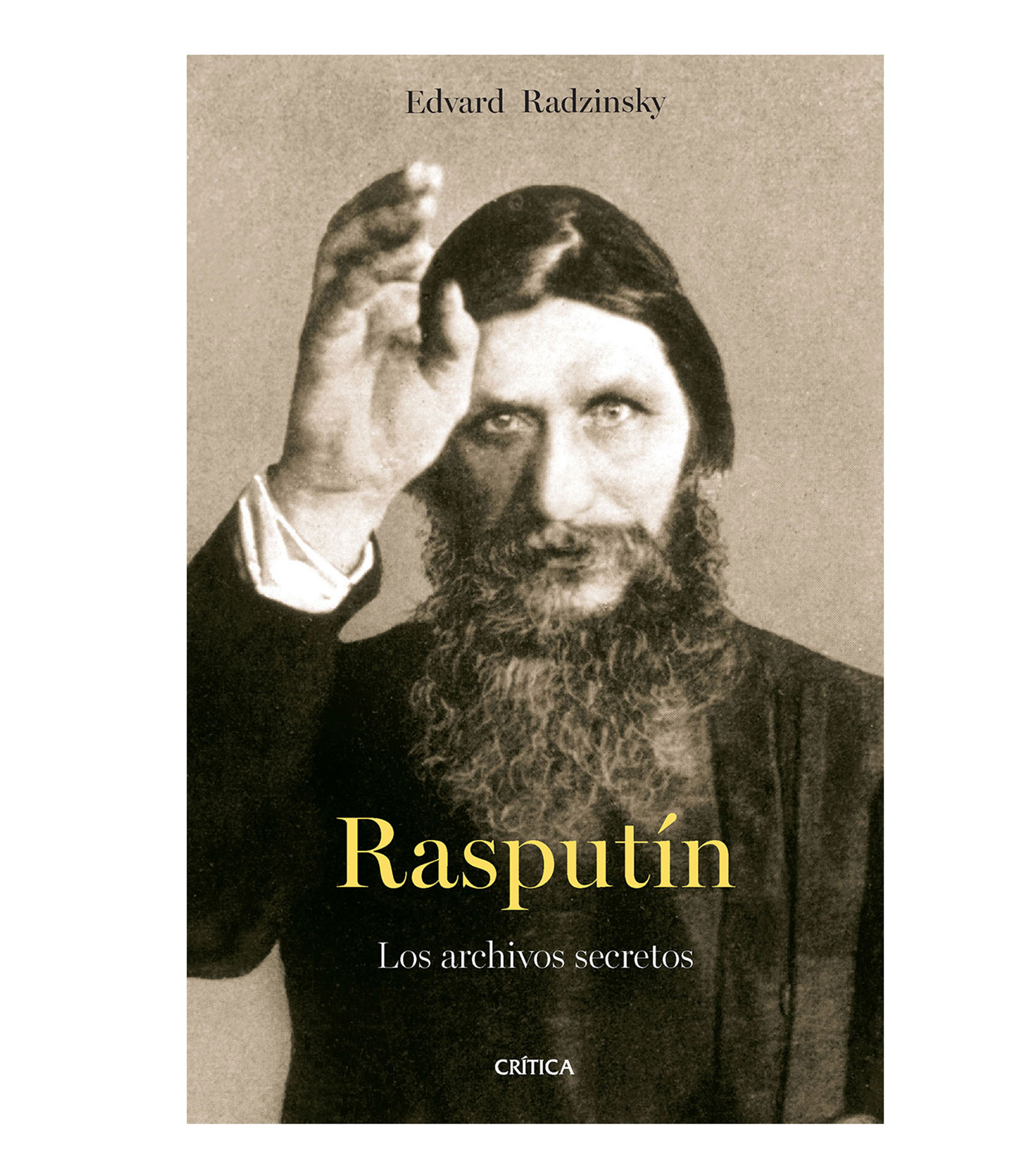 Edvard Radzinsky Rasputín - El Palacio de Hierro