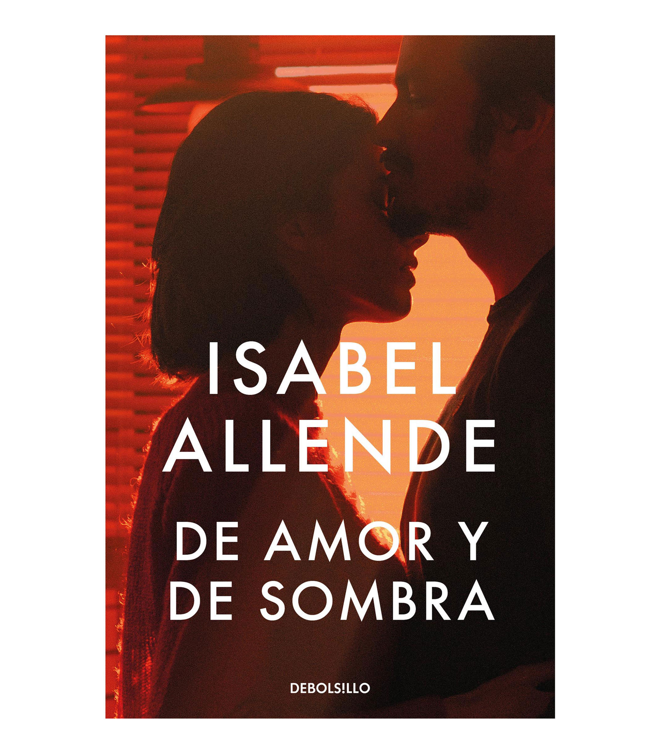 Isabel Allende De amor y de sombra - El Palacio de Hierro